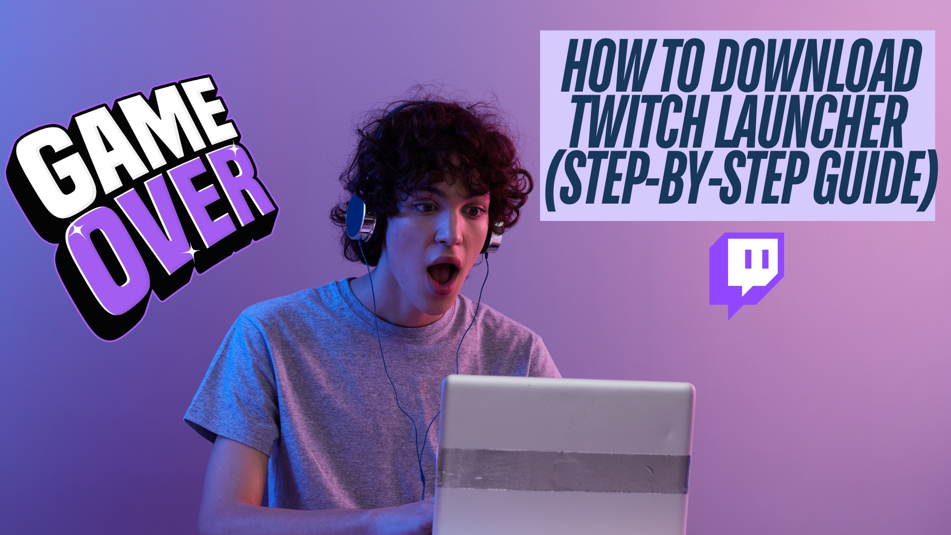 How to Download Twitch Launcher (Step-by-Step Guide)
