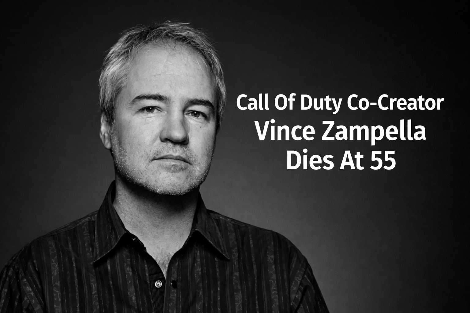Call Of Duty Co-Creator Vince Zampella Dies At 55