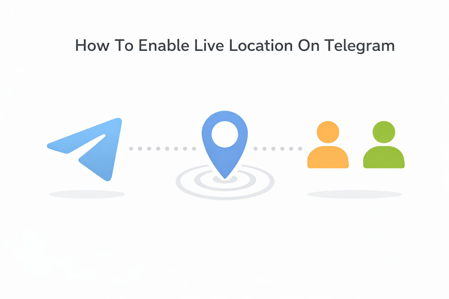 How To Share Live Location On Telegram On Android and iPhone