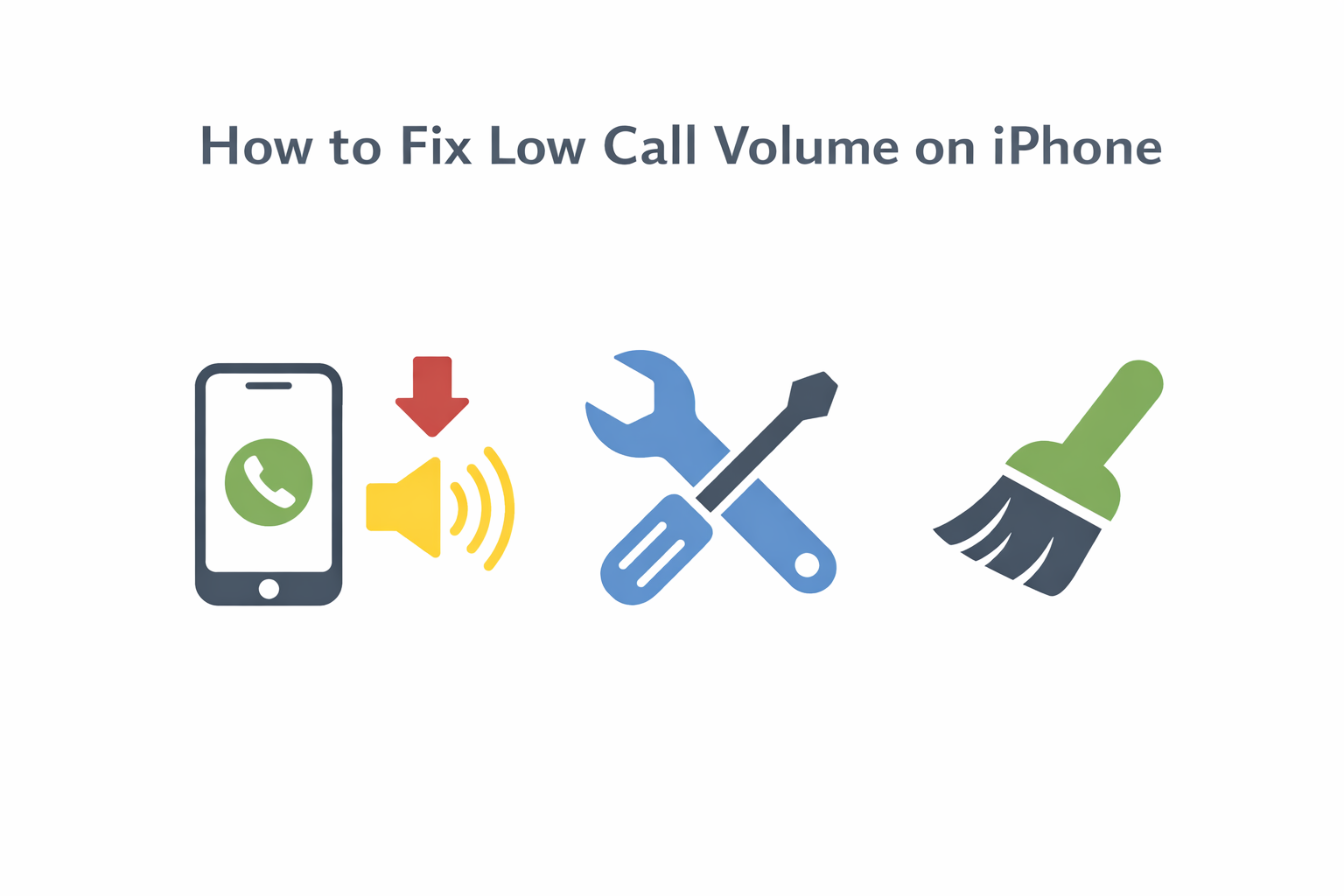 Low Call Volume On iPhone? Easy Fixes That Work